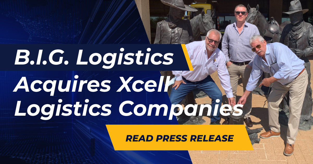 B.I.G. Logistics Acquires Xcell Logistic Services- B.I.G. Logistics